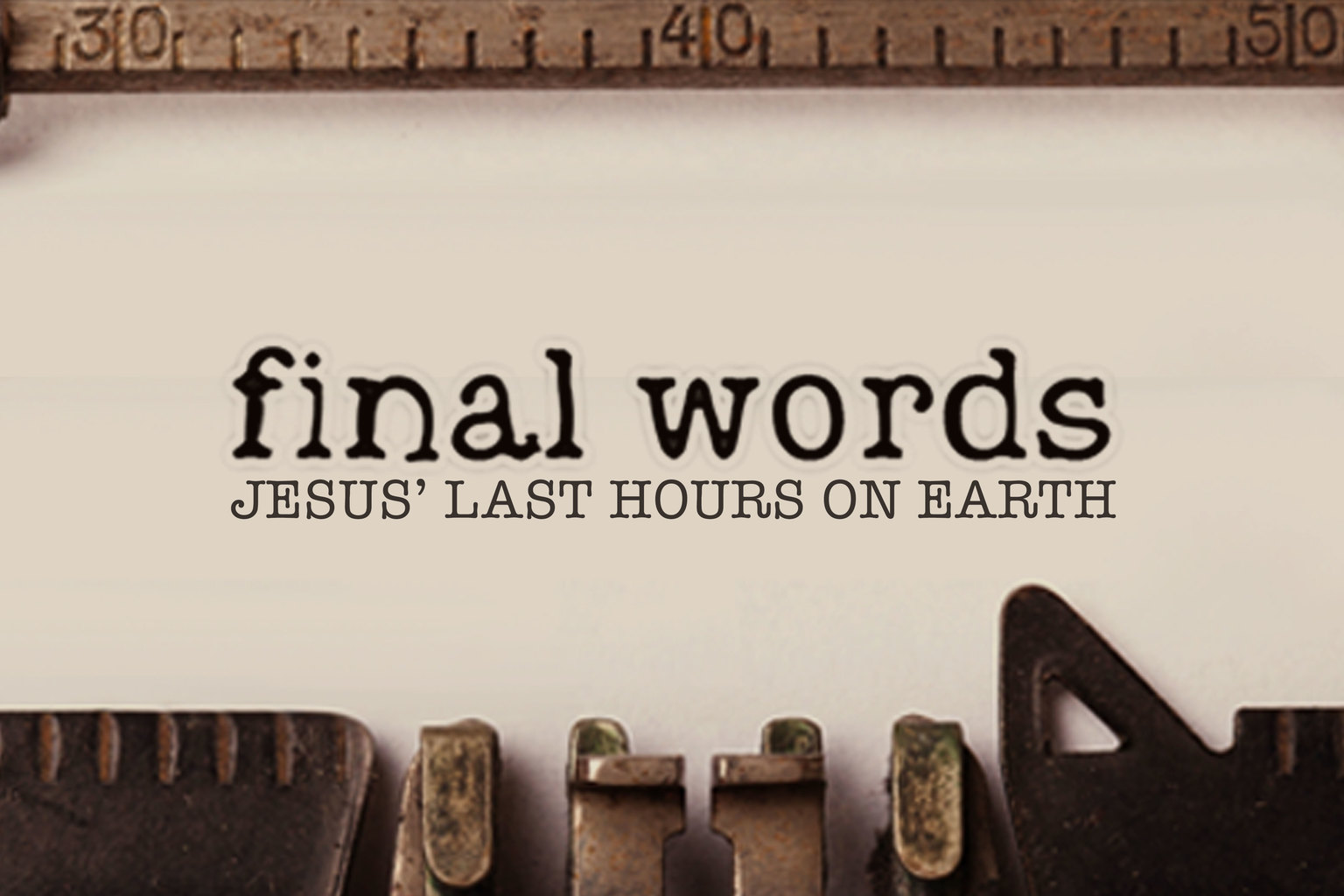 Jesus Final Words Temple Baptist Church Of Rogers AR
